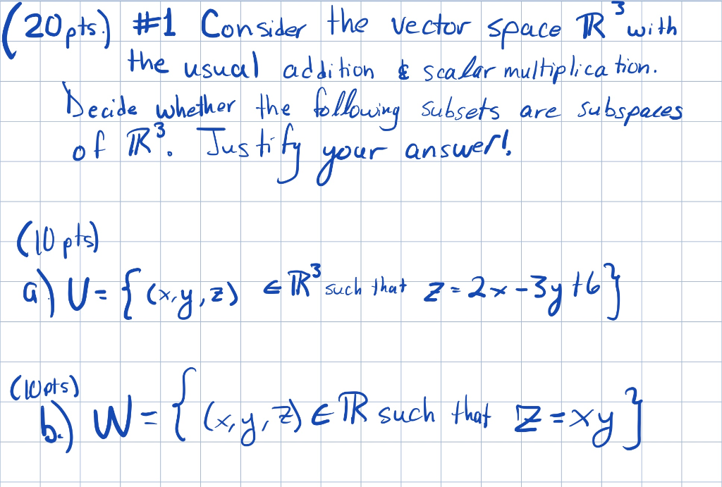 Solved (20 pts.) #1 Consider the vector space R with the | Chegg.com