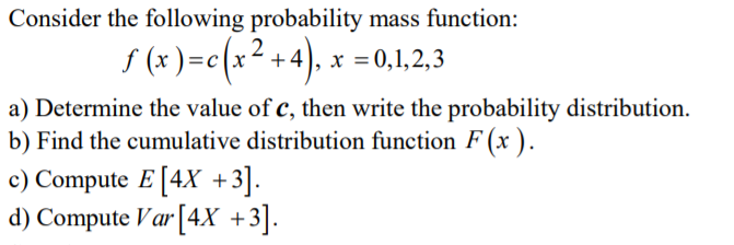 Solved Consider the following probability mass function: | Chegg.com