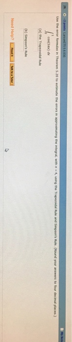 Solved Use the error formulas in Theorem 5.20 to estimate | Chegg.com