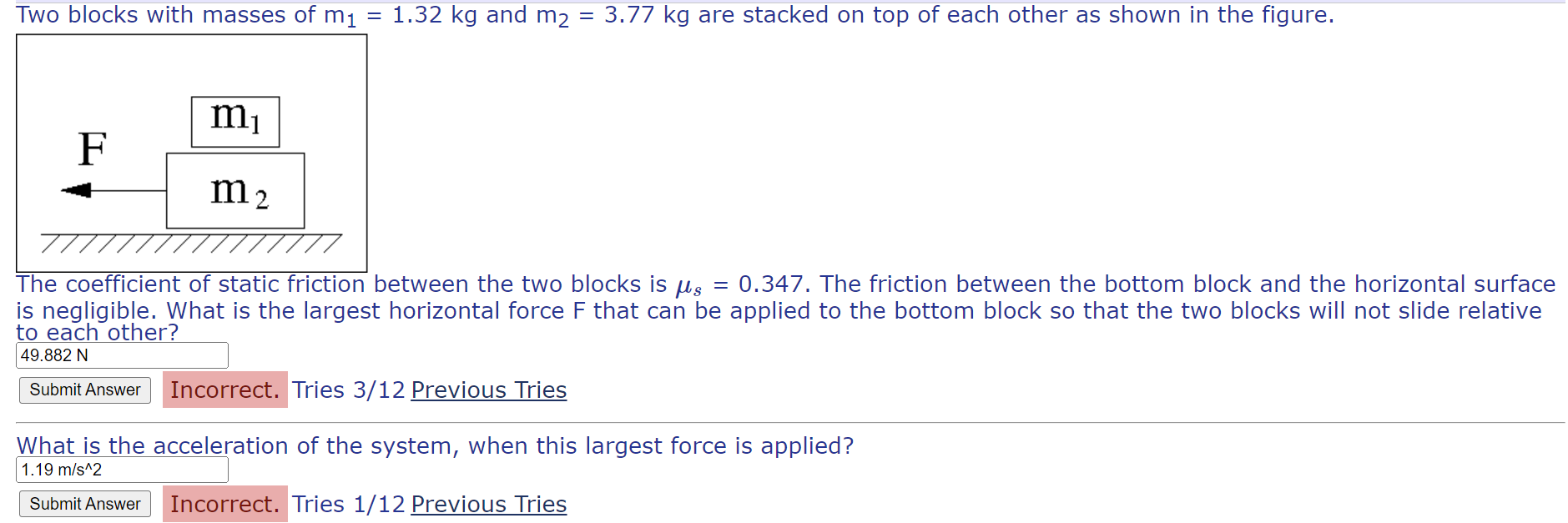 Solved Two blocks with masses of m1 = 1.32 kg and m2 = 3.77 | Chegg.com