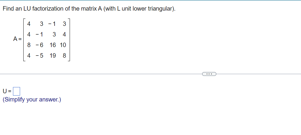 Solved Find An Lu Factorization Of The Matrix A With L Unit