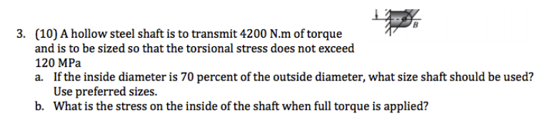 Solved We'll use the torsional stress formula to calculate | Chegg.com