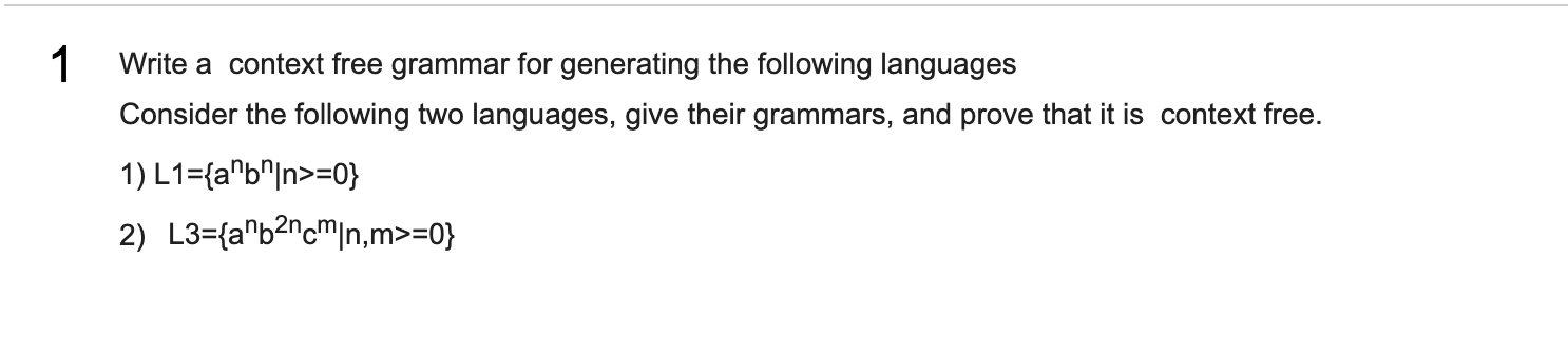 Solved 1 Write a context free grammar for generating the | Chegg.com