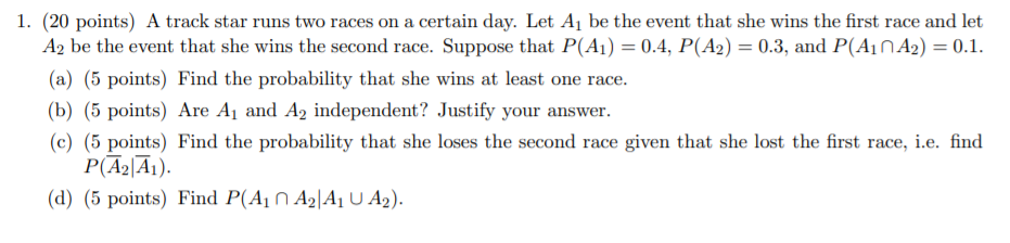 Solved 1. (20 points) A track star runs two races on a | Chegg.com