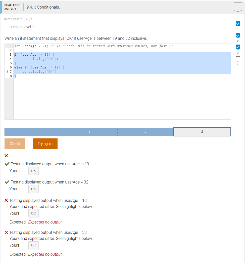 Solved Write an if statement that displays "OK" if userAge | Chegg.com