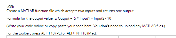 Solved LOS: Create a MATLAB function file which accepts two | Chegg.com