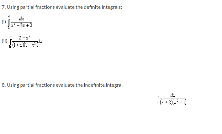 Solved 7. Using partial fractions evaluate the definite | Chegg.com