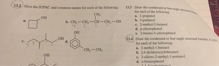 Solved Give the IUPAC and common names for each of the | Chegg.com