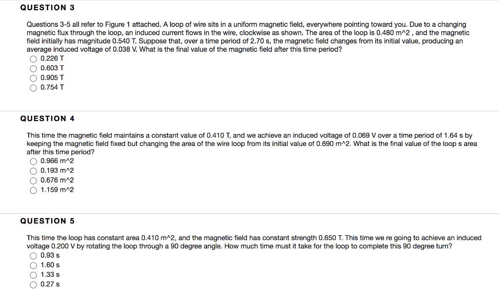 Solved Questions 3-5 all refer to Figure 1 attached. A loop | Chegg.com