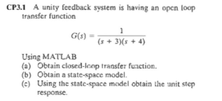 Solved CP3.1 A unity feedback system is having an open loop | Chegg.com
