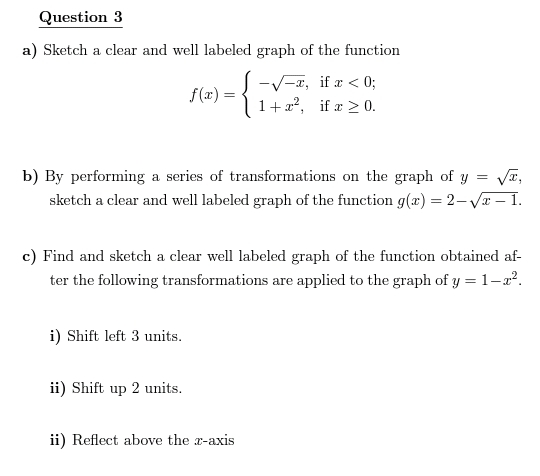Solved Question 3 a) Sketch a clear and well labeled graph | Chegg.com