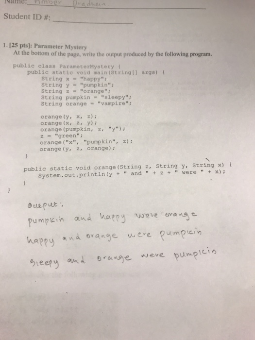 Solved Name Amberadie Student ID #:- 1.[25 pts]: Parameter | Chegg.com