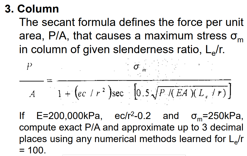 Solved 3. Column The secant formula defines the force per | Chegg.com