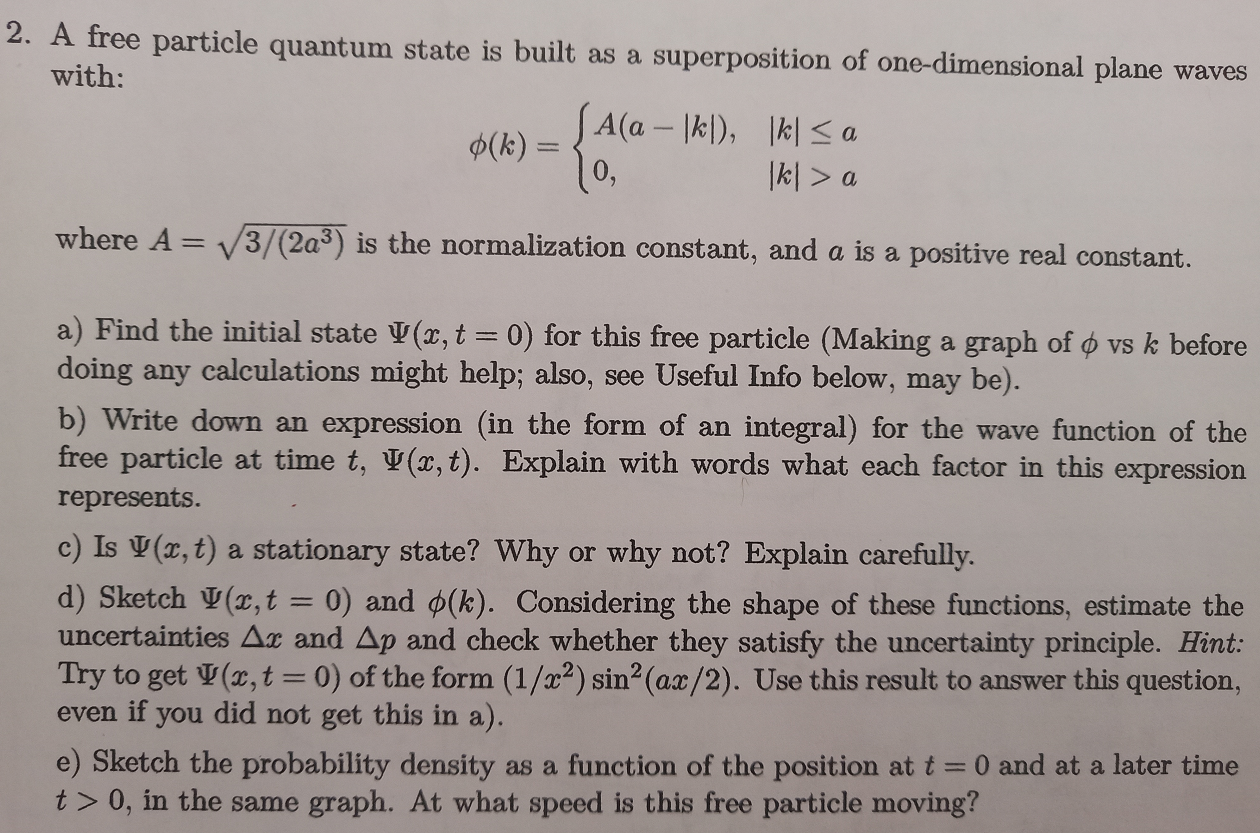 Solved 2. A free particle quantum state is built as a | Chegg.com