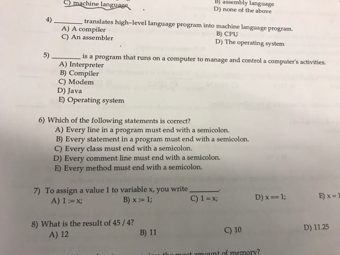 Solved C ) machine language、 language D) none of the above | Chegg.com