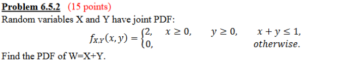 Solved Problem 6.5.2Random variables X ﻿and Y ﻿have joint | Chegg.com