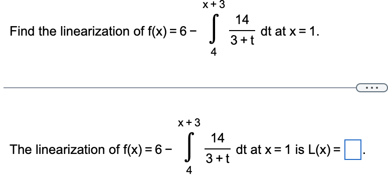 Solved Find the linearization at x = 1 | Chegg.com