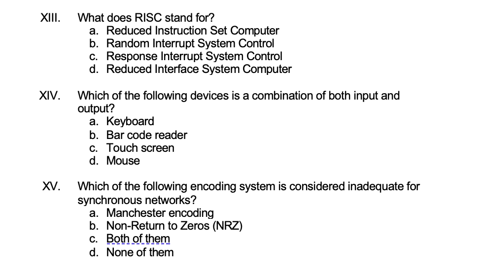 Solved XIII. What does RISC stand for? a. Reduced | Chegg.com