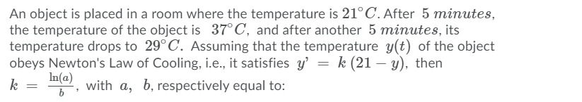 Solved An object is placed in a room where the temperature | Chegg.com