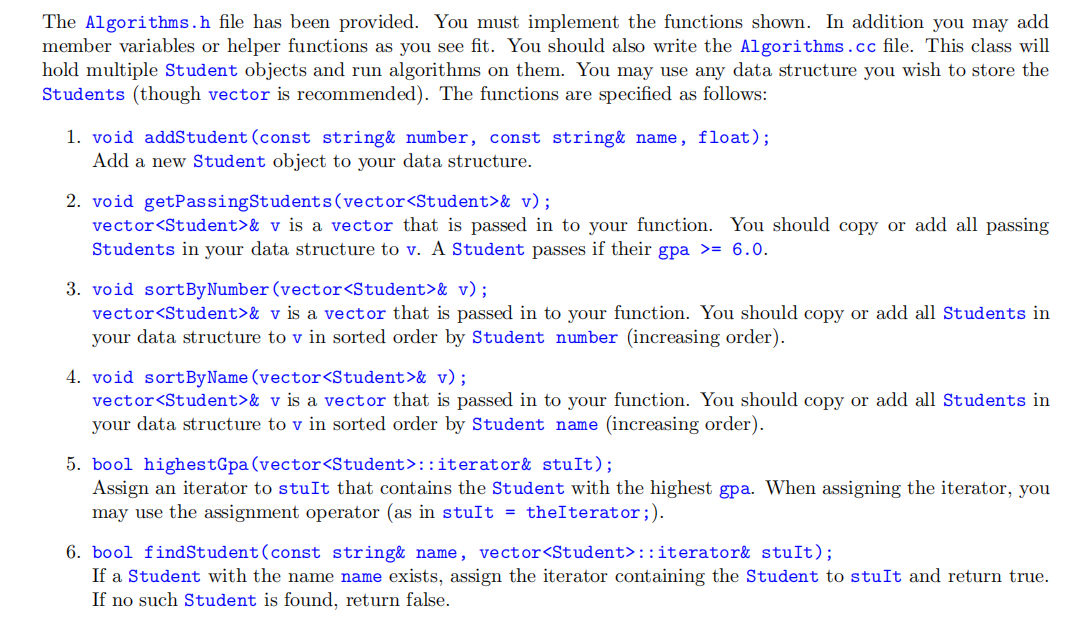 Solved The Algorithms.h file has been provided. You must | Chegg.com