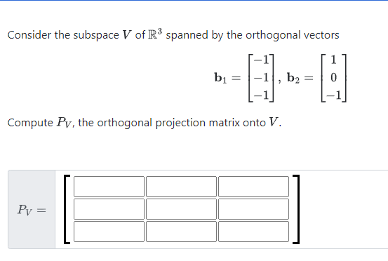 Solved Consider the subspace V ﻿of R3 ﻿spanned by the | Chegg.com