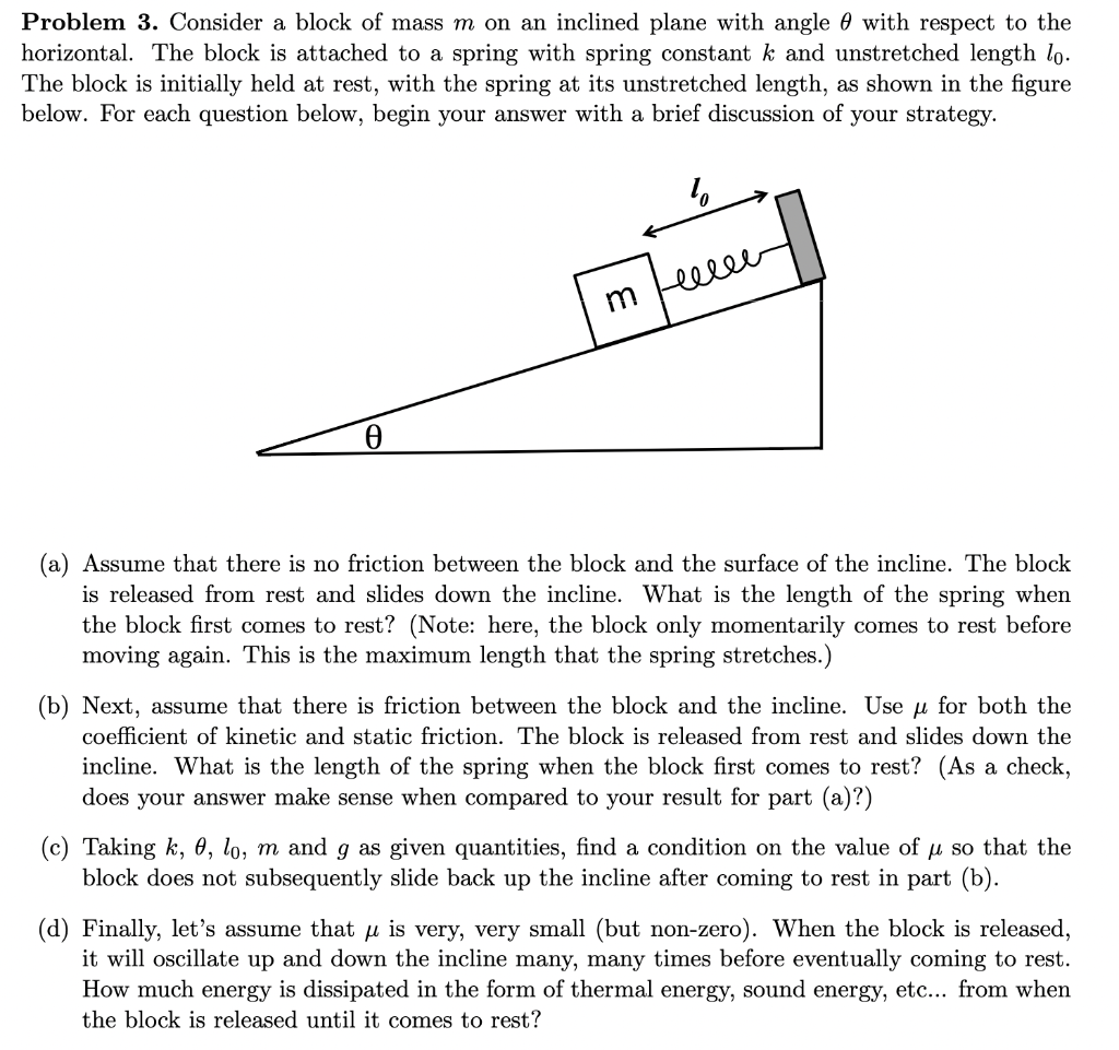 Solved Problem 3. Consider a block of mass m on an inclined | Chegg.com
