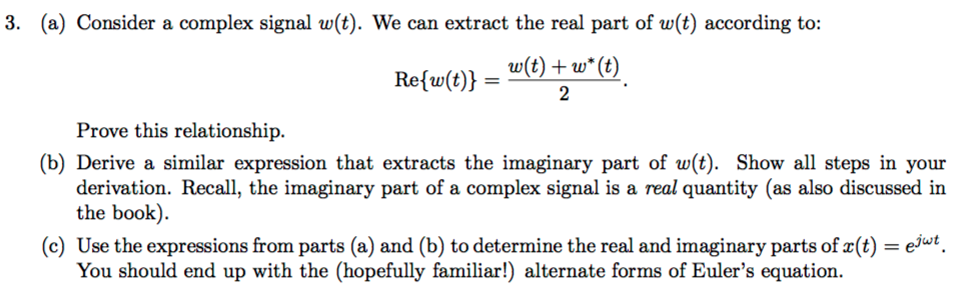 Solved 3. (a) Consider a complex signal w(t). We can extract | Chegg.com