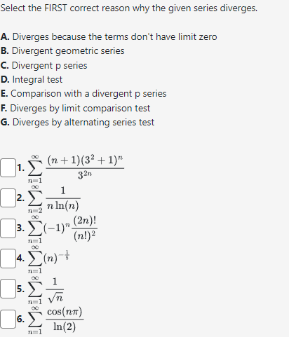 Solved Select the FIRST correct reason why the given series | Chegg.com