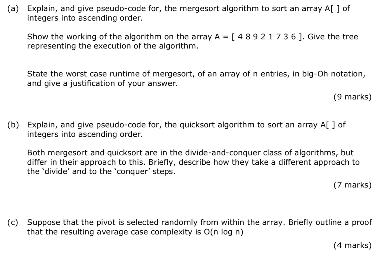 Solved (a) Explain, and give pseudo-code for, the mergesort | Chegg.com