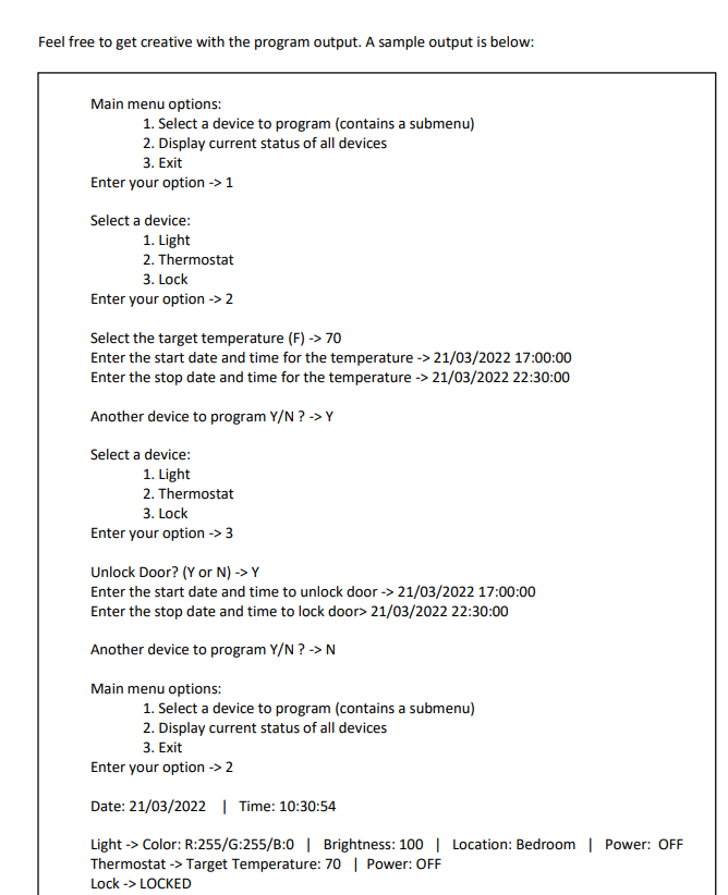 Solved (2 Marks) Create a class called SmartDevice, which | Chegg.com