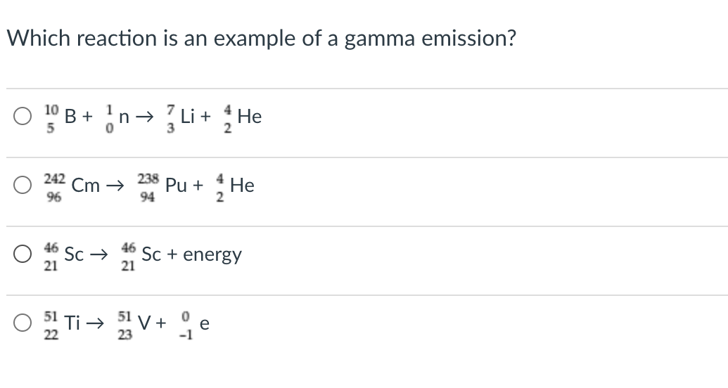 Which reaction is an example of a gamma emission? 510 | Chegg.com