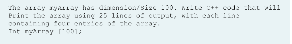 Solved The Array Myarray Has Dimensionsize 100 Write C 