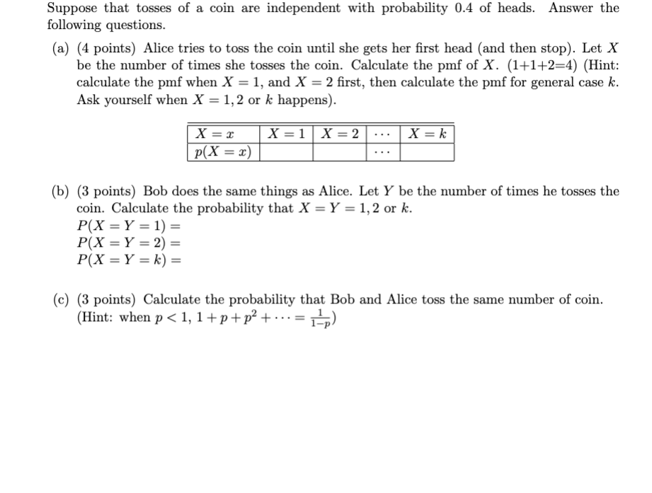 Suppose that tosses of a coin are independent with | Chegg.com