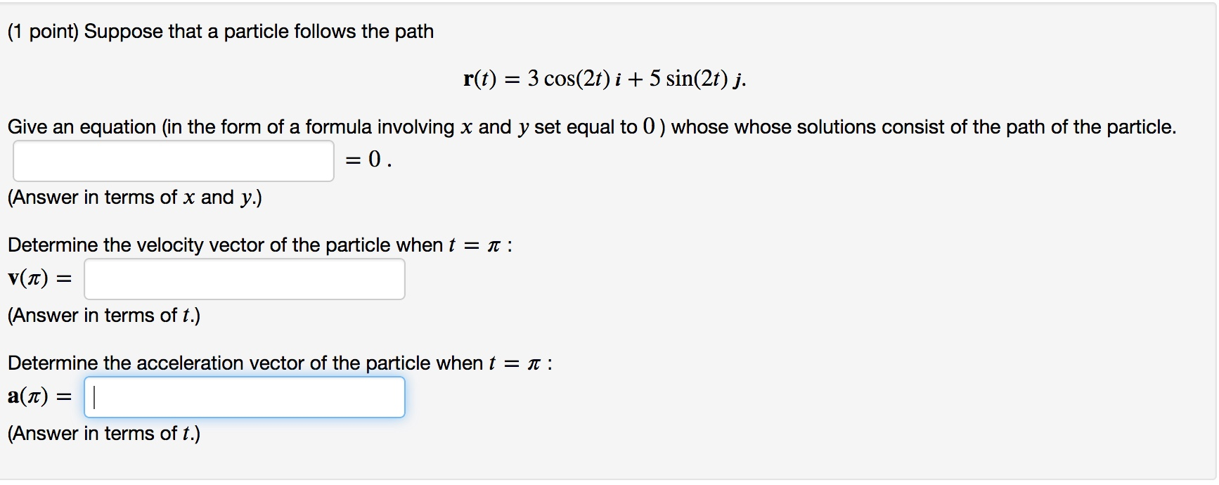 Solved (1 point) Suppose that a particle follows the path | Chegg.com