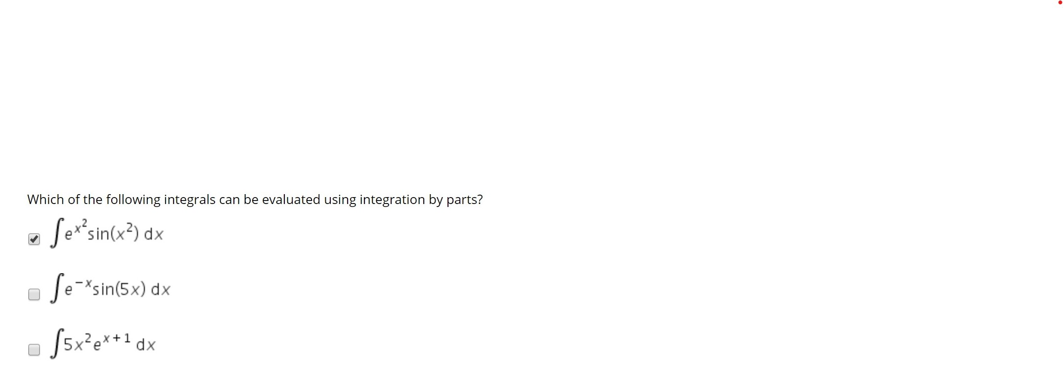 Solved Which of the following integrals can be evaluated | Chegg.com