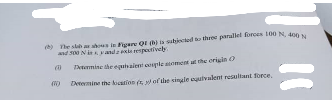Solved (b) The slab as shown in Figure Q1 (b) is subjected | Chegg.com