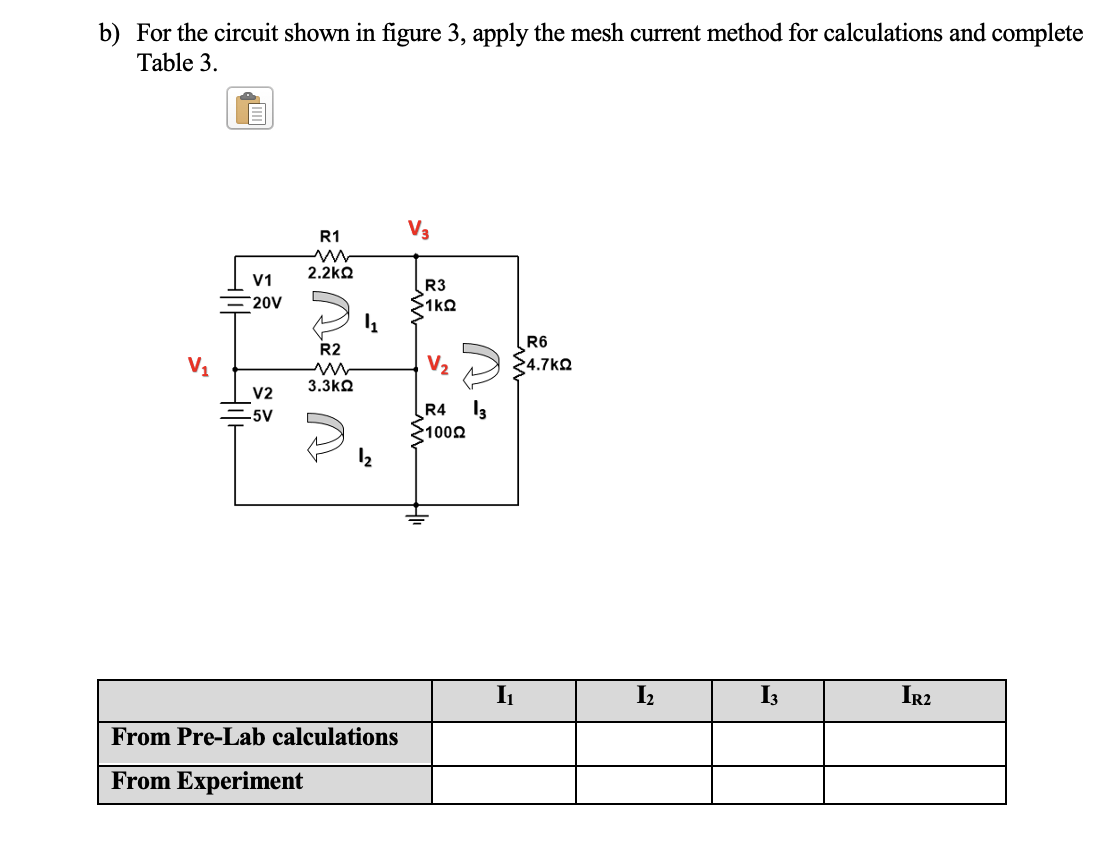 Solved b) For the circuit shown in figure 3, apply the mesh | Chegg.com