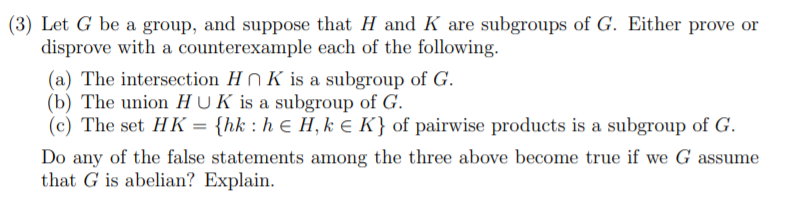 Solved (3) Let G be a group, and suppose that H and K are | Chegg.com