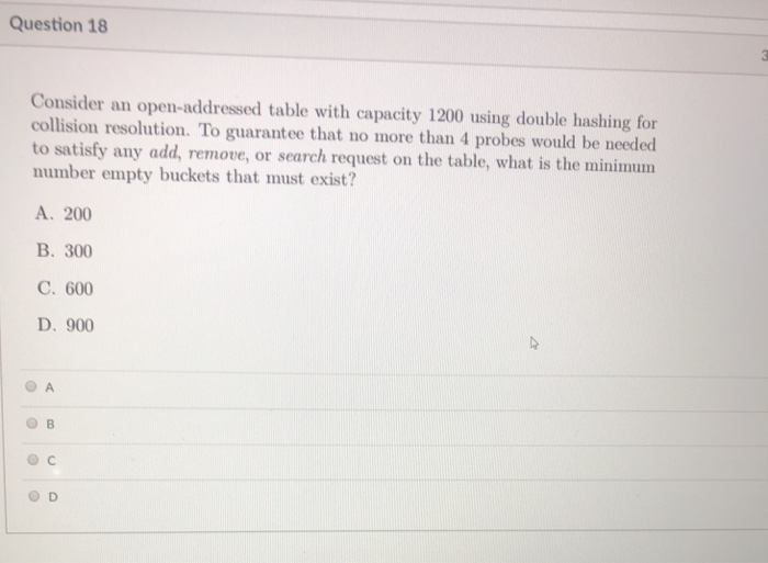 Solved Question 16 Assume you have an open-addressed hash | Chegg.com