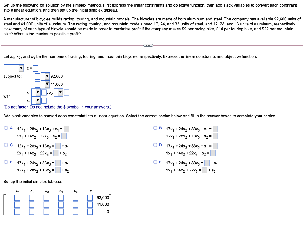 Solved Set up the following for solution by the simplex | Chegg.com
