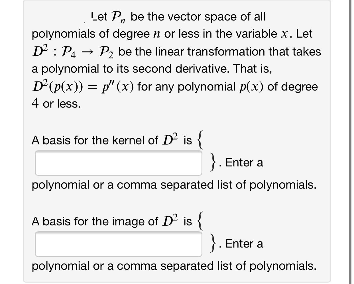 Solved Let Pn be the vector space of all polynomials of | Chegg.com