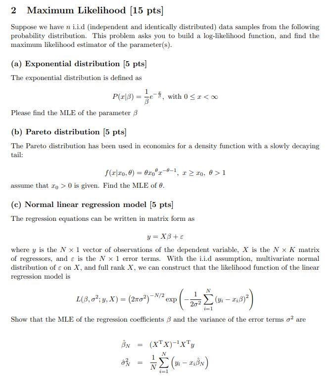 Solved 2 Maximum Likelihood [ 15 pts] Suppose we have n | Chegg.com