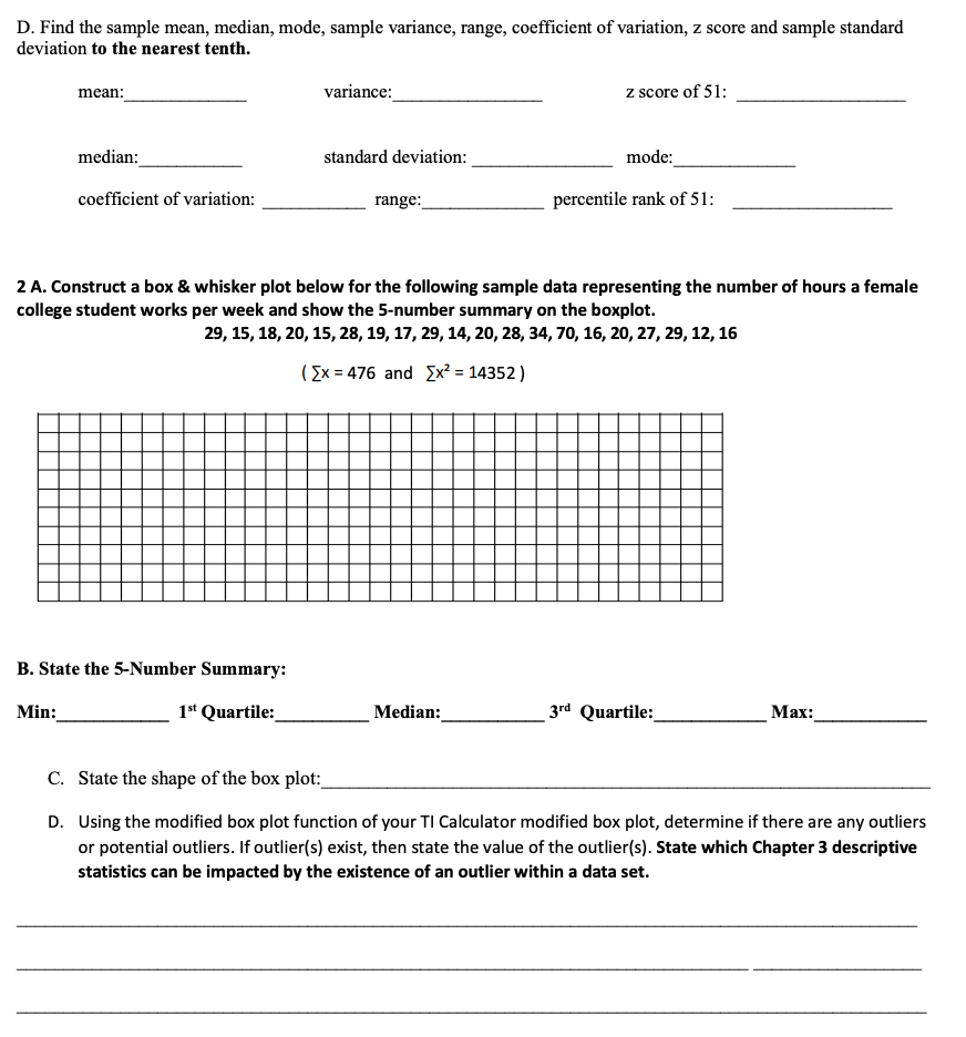 Solved D. Find the sample mean, median, mode, sample | Chegg.com