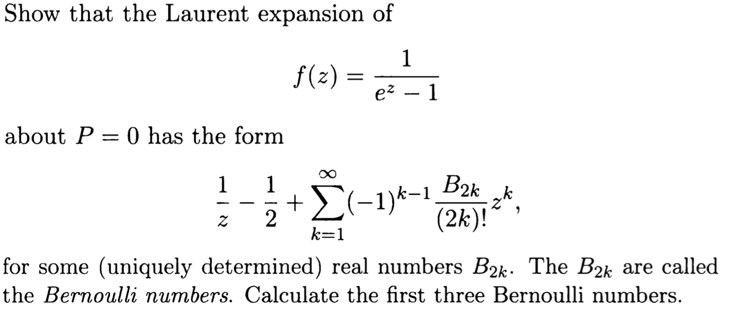 Solved Show that the Laurent expansion of f(z)=ez−11 about | Chegg.com
