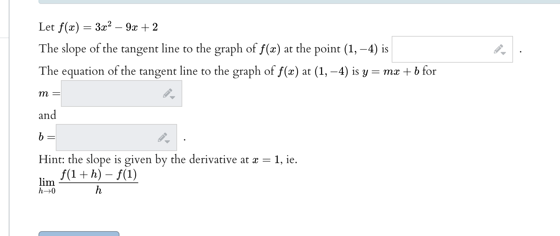 Solved = Let f(x) = 3x2 – 9x + 2 The slope of the tangent | Chegg.com