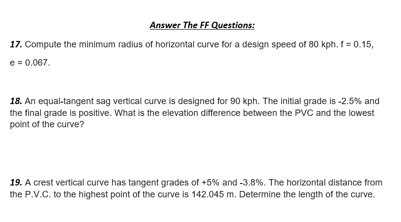 Solved 17. Compute the minimum radius of horizontal curve | Chegg.com