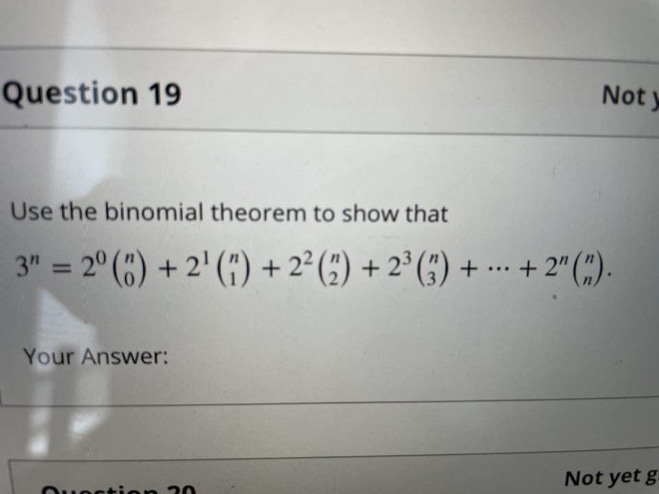 Solved Question 19 Not Use the binomial theorem to show that | Chegg.com