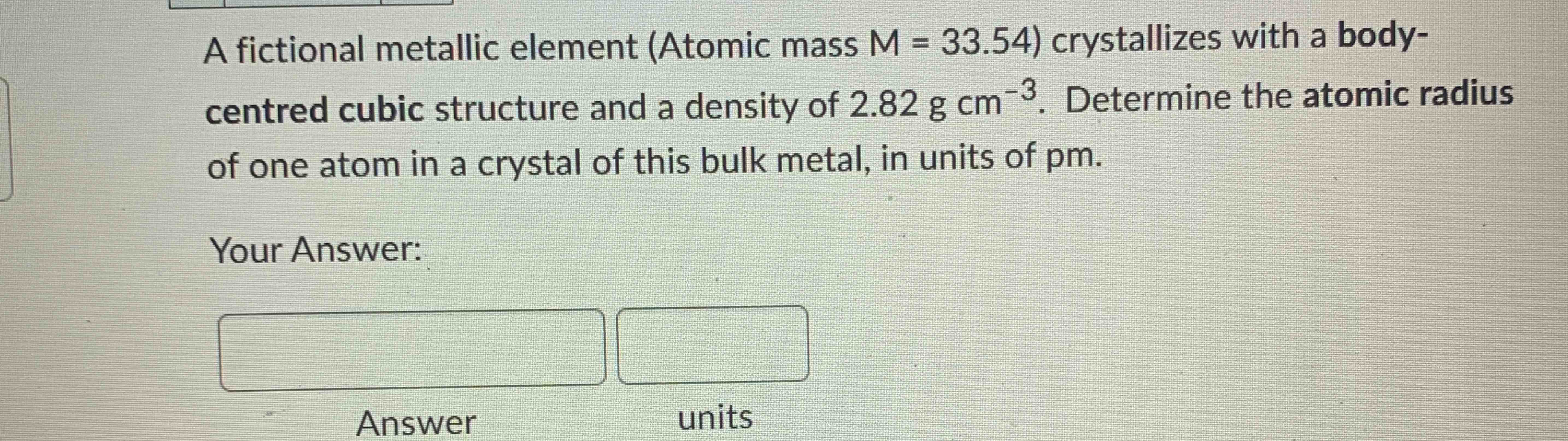Solved A fictional metallic element (Atomic mass M=33.54 ) | Chegg.com