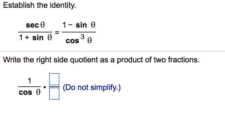 Solved Establish the identity sec ? 1-sin ? 1 + sin ? cos 3 | Chegg.com