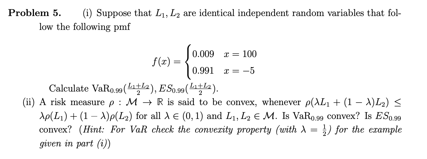 Solved Problem 5. (i) Suppose that L1, L2 are identical | Chegg.com